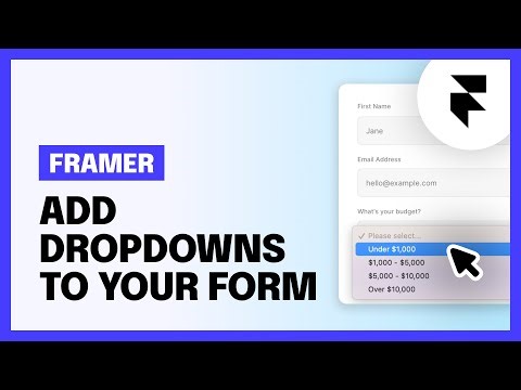 How to Add Dropdowns to your Framer Form