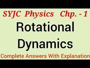 Std. 12 Physics Rotational Dynamics Digest's Answers Maharashtra Board