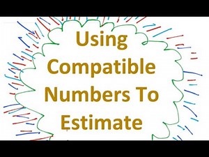 07-04: Using Compatible Numbers to Estimate | 4th Grade | SS Multimedia