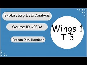 Course ID 62633|T3 Exploratory Data Analysis Fresco play mini project|wings1 T3 FP|Ievolve handson|