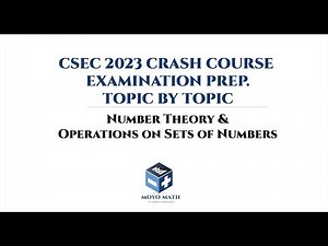 CSEC MATHEMATICS - 2023 Crash Course | NUMBER THEORY & OPERATIONS ON SETS OF NUMBERS