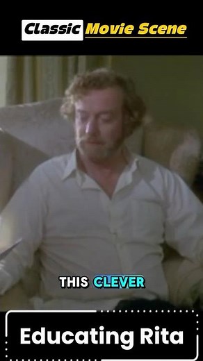 Educating Rita | Michael Caine | Julie Walters |Talentless sh....| Classic Film | 1983