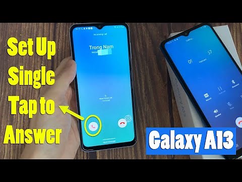 How To Set Up Single Tap to Answer on Samsung Galaxy A13