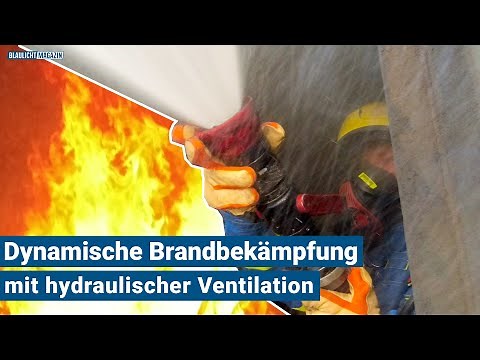 Dynamische Brandbekämpfung mit hydraulischer Ventilation