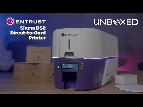 Unboxed with the Sigma DS2 Printer + Instant ID as a Service Ribbons from Entrust