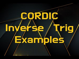 CORDIC Inverse Trigonometric Examples