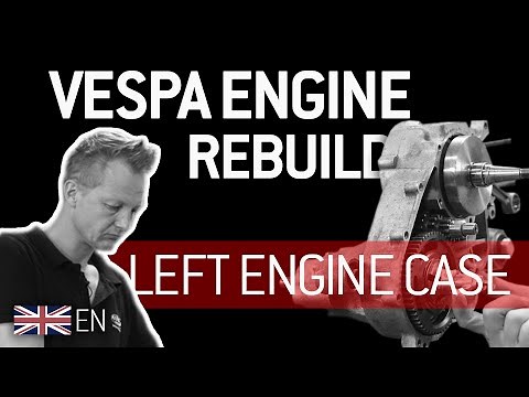 VESPA ENGINE REBUILD 🔩| Part 6 | LEFT ENGINE CASE | Tutorial {English}