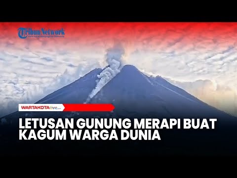 Detik-detik Letusan Gunung Merapi Buat Kagum Warga Dunia