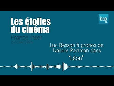 1994: Luc Besson "Léon and Natalie Portman, the 11-year-old" | Archive INA