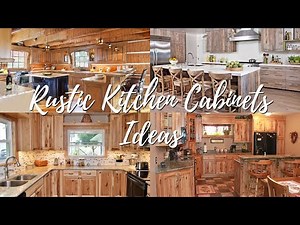 Rustic Kitchen Cabinets Ideas to Bring Warmth and Character to Modern Kitchen Design Small Space