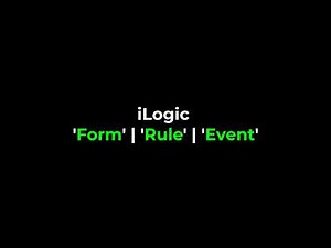 ⚡ How to use Form, Rule and Event in iLogic? (in Autodesk Inventor)