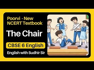 The Chair | English Chapter 6 Unit 2 Friendship | NCERT #Poorvi #KVS #nvs #cbseclass6 #ncertclass6