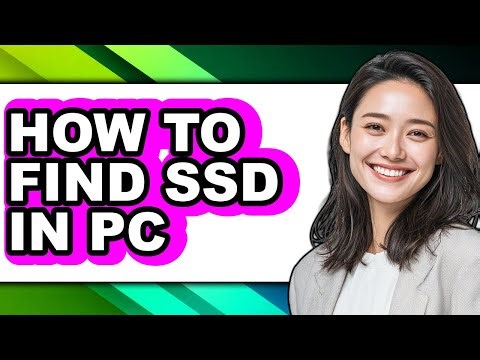 How to Find Ssd in Pc (full Guide)