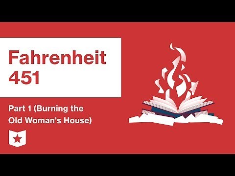 Fahrenheit 451 | Part 1 (Burning the Old Woman's House) | Summary and Analysis | Ray Bradbury