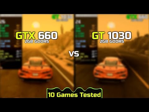 GTX 660 vs GT 1030 | Test In New Games!