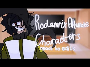 || Rodamrix Alternate Characters react to edits ||