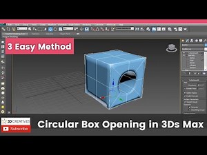 3 easy method for circular box opening in 3ds max //3dcreatives