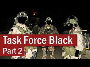 Task Force Black: The S.A.S. in Iraq | Part 2