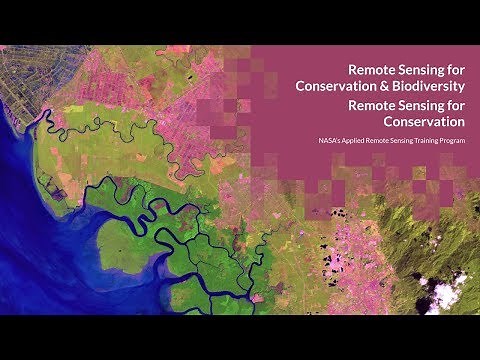 NASA ARSET: Remote Sensing for Conservation, Session 1/2