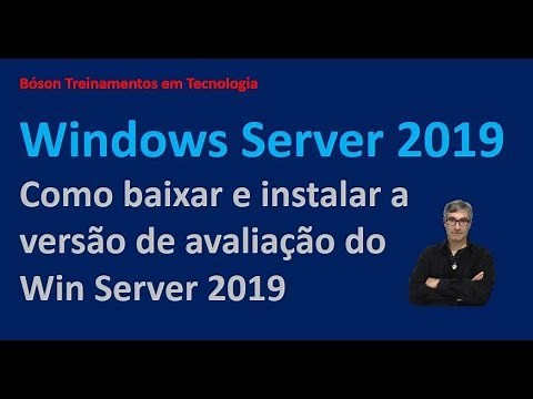 Como baixar e instalar o Windows Server 2019 - Versão de Avaliação