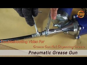 Troubleshooting Video for Grease Gun Not Dispensing