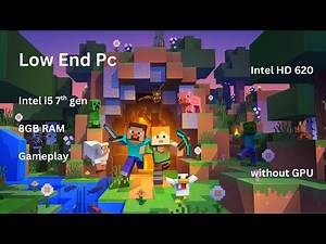 Minecraft gameplay test on low end pc|i5 7th gen 8GB Ram & Intel HD 620|Smooth settings 😍