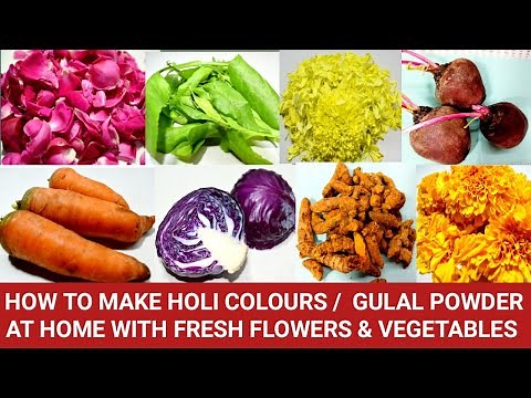 HOW TO MAKE HOLI COLOURS AT HOME WITH FLOWERS & VEGETABLES - ORGANIC NATURAL ECO FRIENDLY GULAL DIY