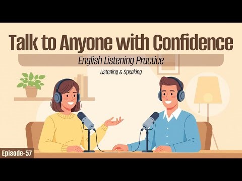 How to Talk to Anyone with Confidence | English Conversation Tips for Beginners | English Listening