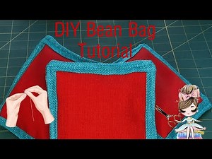 DIY Bean Bag Tutorial