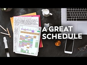 How to Create a Great Schedule