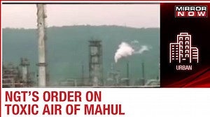 NGT cracks whip on polluting companies including BPCL & HPCL; Factories to pay Rs 286 crore fine