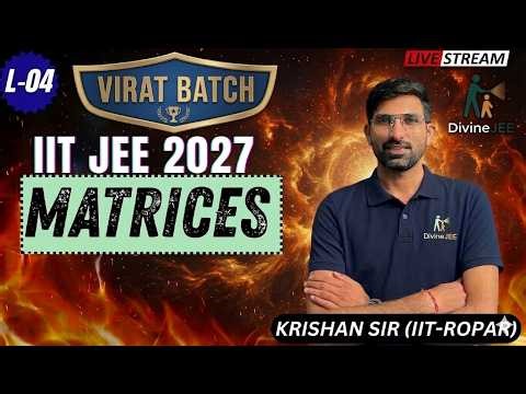 Matrix L-04 | Virat Batch 2027 🔥 | JEE Maths for Class 11 & 12