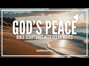 Peaceful Scriptures and Gentle Ocean Waves (3 HRS) | KJV Bible Verses & Ocean Sounds For Sleep, Rest