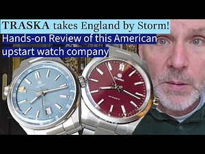 TRASKA Watches"CONQUER" the UK! Hands-on with the Traska Commuter & Venturer GMT. American Takeover?