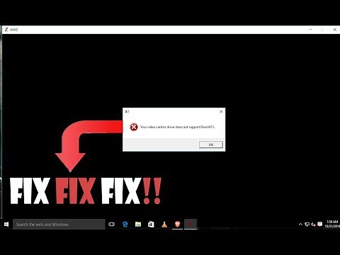 How to Fix your graphic card and driver does not support DirectX 11 in World War Z game