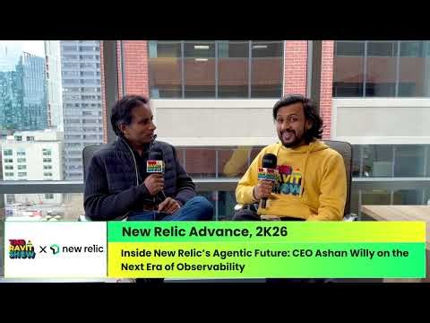 Inside New Relic’s Agentic Future: CEO Ashan Willy on the Next Era of Observability