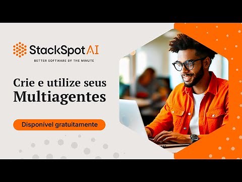 Você ainda cria software do jeito antigo? Conheça os Agentes de IA | StackSpot AI