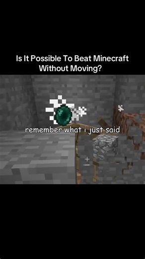 Is It Possible To Beat Minecraft Without Moving？