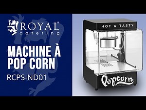 Machine à pop corn Royal Catering RCPS-ND01 | Présentation du produit
