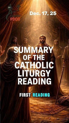 Summary of the Catholic Liturgy Readings – Wed, Dec 17, 2025(Genesis 49:2, 8–10; Matthew 1:1–17)
