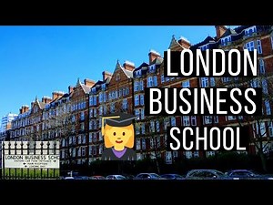 The MBA| London Business School | Campus Tour