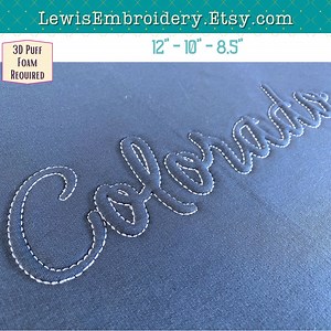 Colorado Embossed 3D Puff Design - Script Embroidery Font - Puff Foam Embroidery - State Embroidery Design - State Sweatshirt Embroidery - Etsy