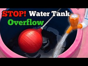 "How to Stop Water Tank Overflow: Easy DIY Solutions to Prevent Overflow and Save Water"