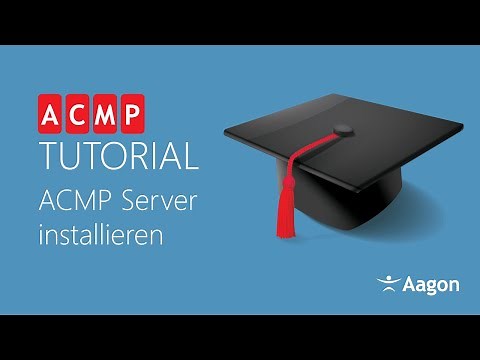 ACMP Tutorial | ACMP Server installieren – einfach erklärt
