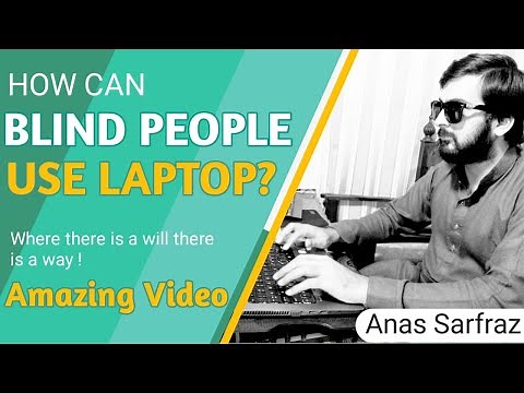 How can blind people use laptop?
