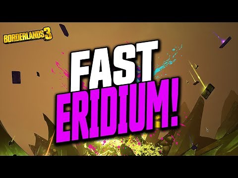 [OLD] Borderlands 3 | The BEST Eridium Farm