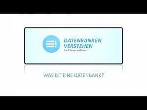 Datenbank - Was ist eine Datenbank?