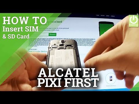 How to Insert SIM & SD in ALCATEL One Touch Pixi First - Set Up SIM Card