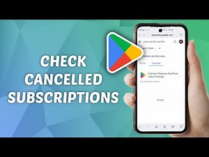How to Check All Cancelled Subscriptions in Google Play Store