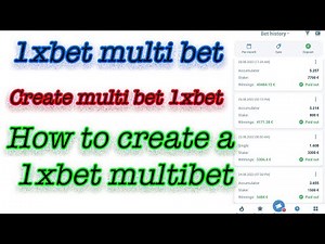 How to create a 1xbet multibet. 1xbet multi bet. Create multibet 1xbet